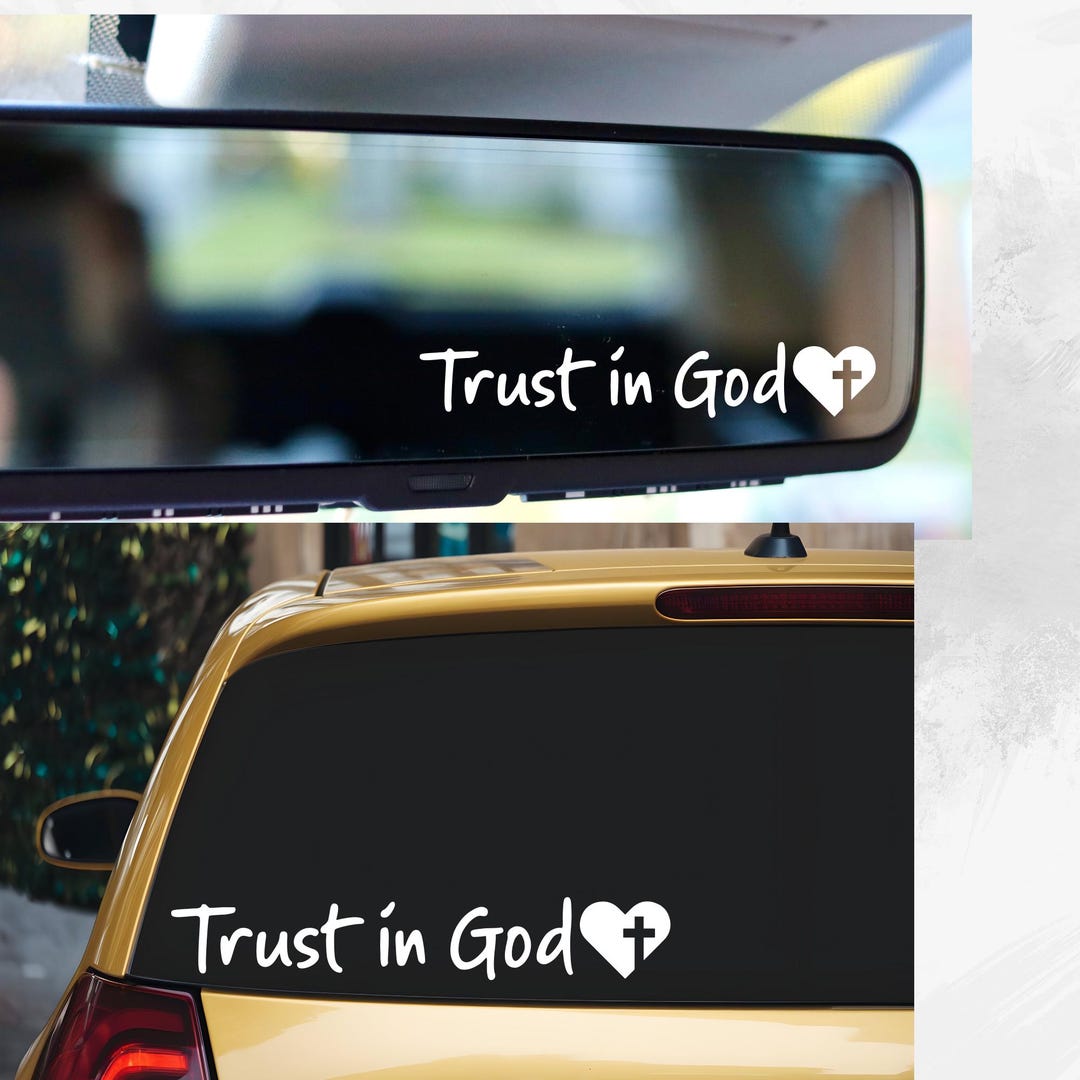 Trust in God Decal | Car Decal | Rear View Mirror Decal | Car Window ...