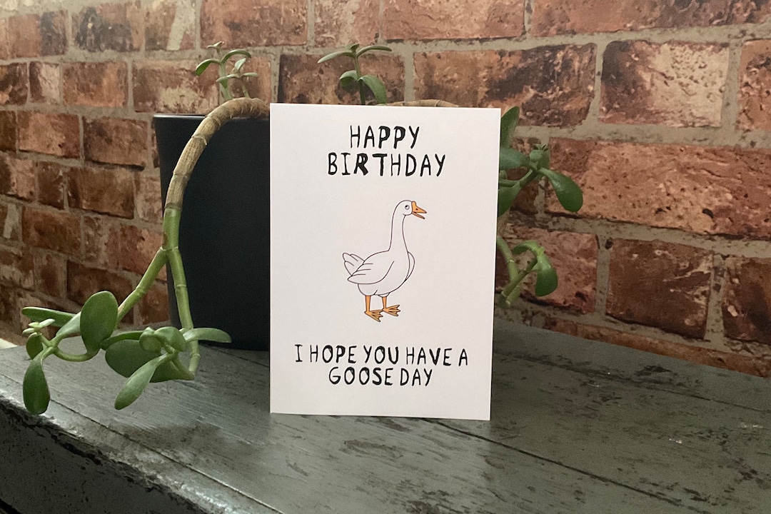 Goose Card Goose Birthday Card Goose Lovers Card Bird - Etsy