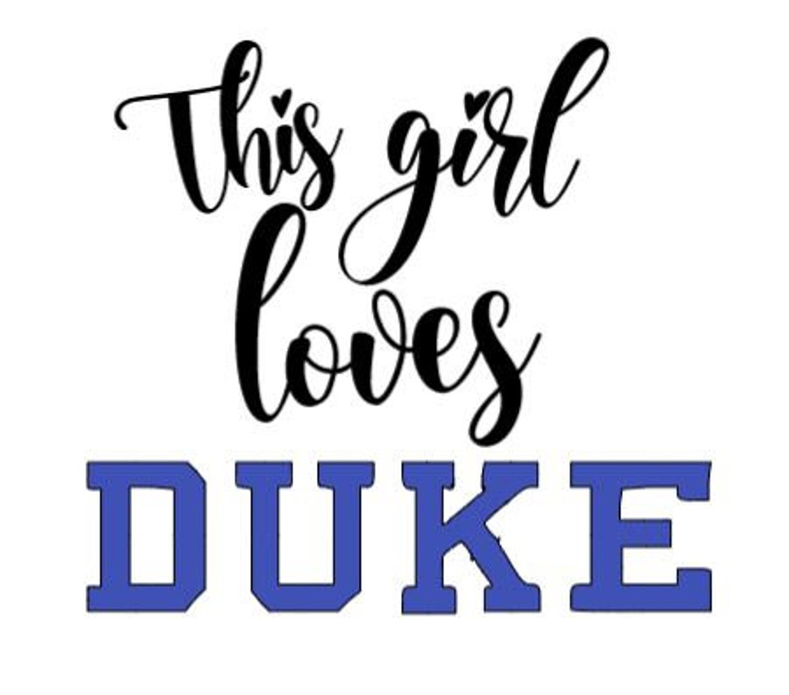 This Girl Loves Duke SVG Digital Design NCAA Digital SVG | Etsy