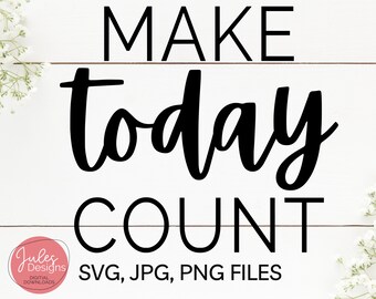 Make Today Count - Etsy