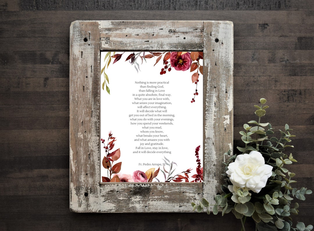 Father Pedro Arrupe fall in Love Quote Catholic Ignatian Spirituality ...