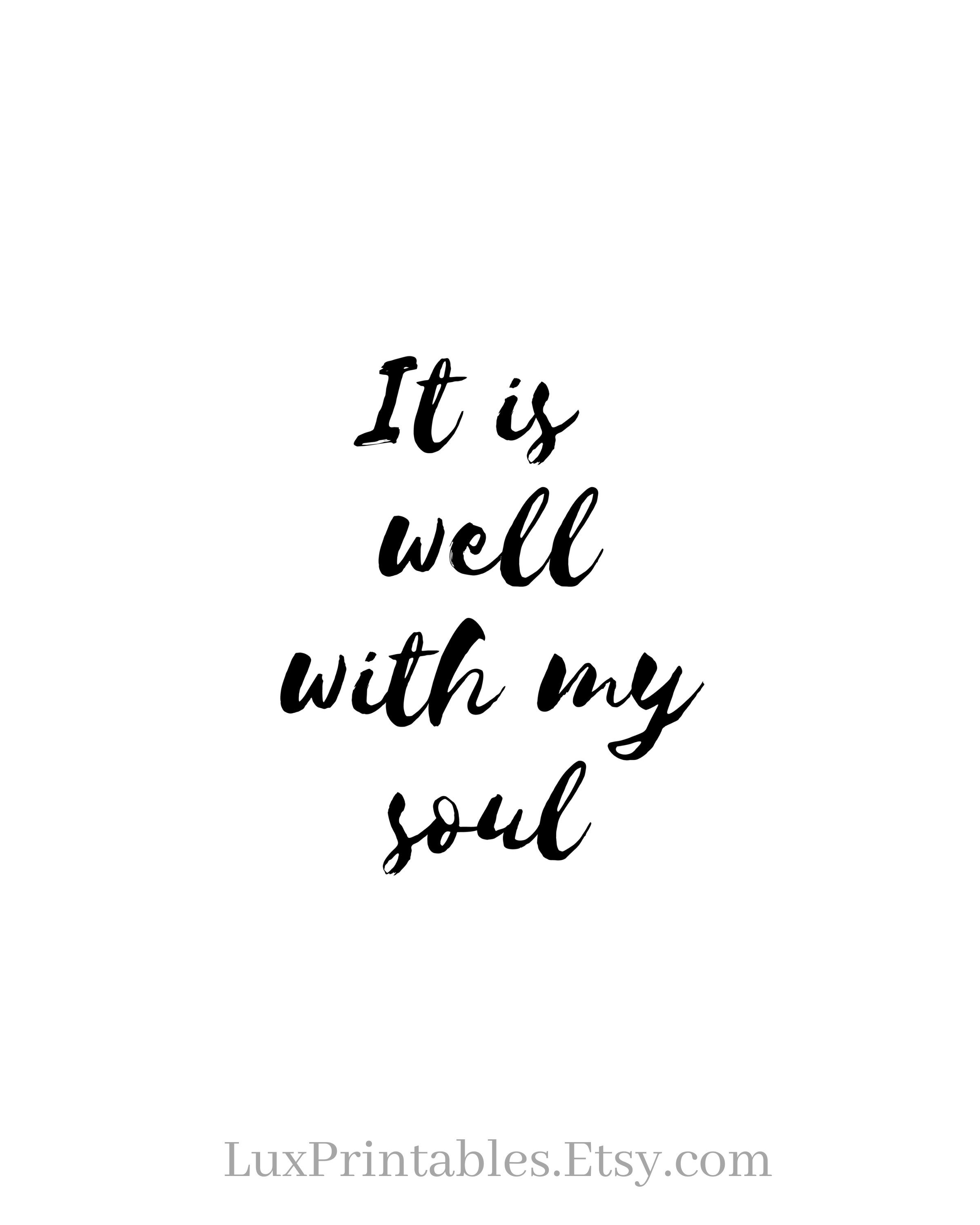 Catholic Christian Quote It Is Well With My Soul Etsy