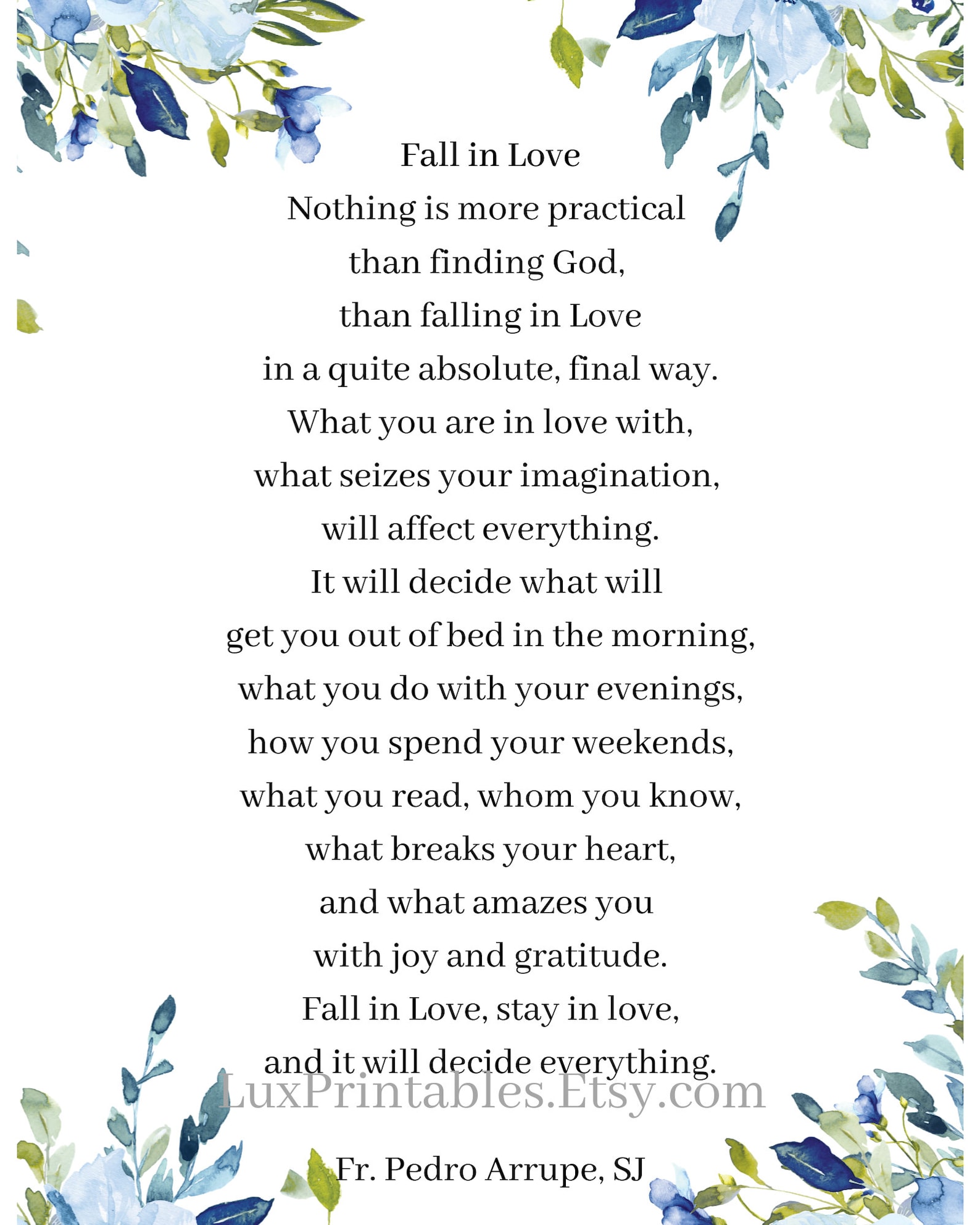 Catholic fall in Love Quote Fr. Pedro Arrupe Ignatian Spirituality Blue ...