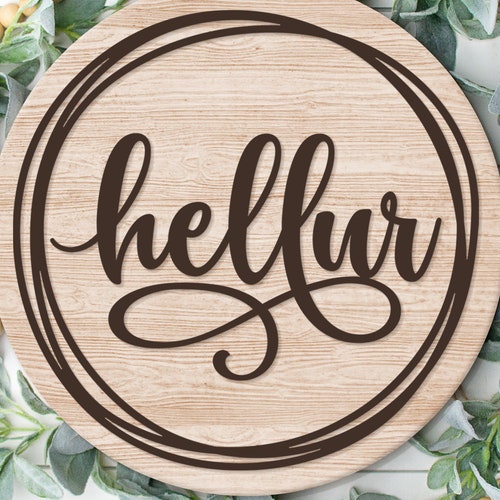 Hellur Welcome Sign SVG Round Door Hanger SVG Housewarming - Etsy