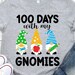 100 Days With My Gnomies SVG, 100 Days of School Svg, Gnome Svg, School ...
