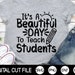 It's A Beautiful Day To Teach Students Svg Teacher | Etsy