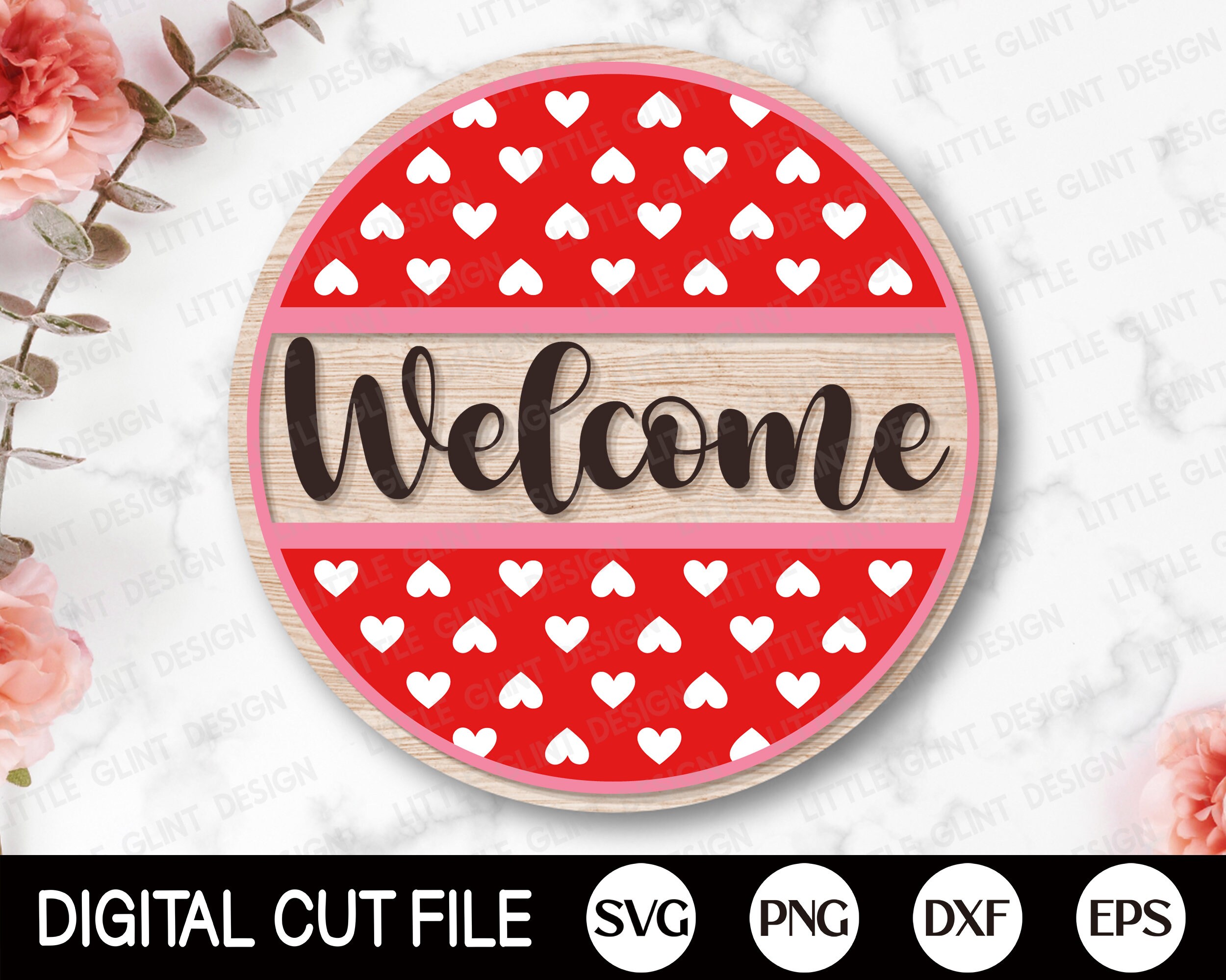 Valentine Welcome Sign SVG, Door Hanger SVG, Valentines Day Svg, Hearts ...