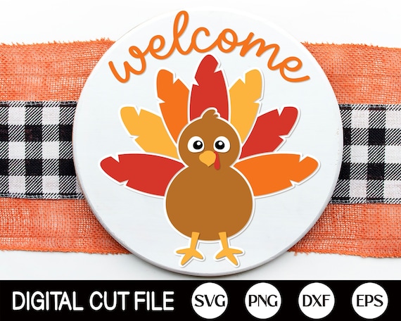 Thanksgiving Turkey Welcome Sign SVG Thanksgiving Door Hanger - Etsy
