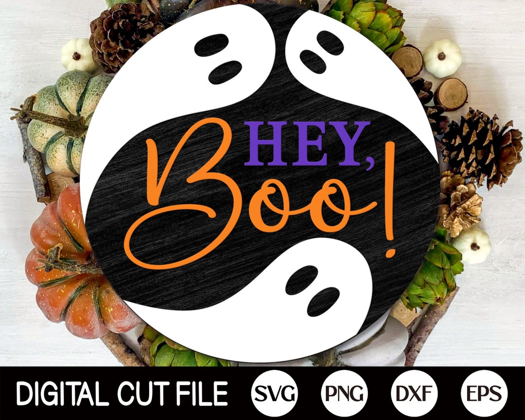 Hey Boo With Ghost Welcome Sign SVG, Halloween Door Hanger SVG, Boo ...