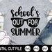 School's Out for Summer Svg, Teacher Summer Vacation Shirt, Last Day of ...