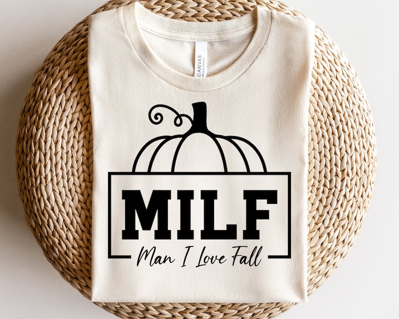 MILF Man I Love Fall SVG, Autumn Svg, Fall Decor, Thanksgiving Quote ...