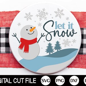 Let It Snow Welcome Sign SVG, Christmas Door Hanger SVG, Snowman Svg ...