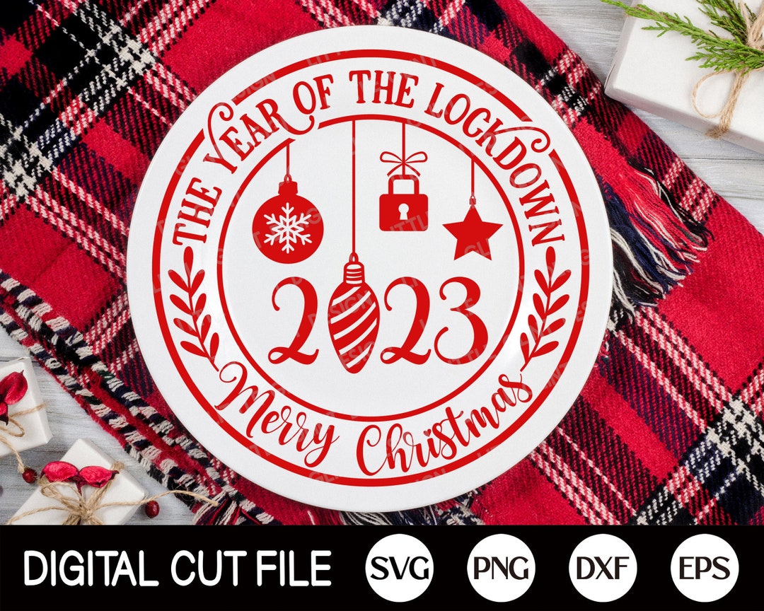 Merry Christmas 2023 Ornament SVG, the Year of the Lockdown, Christmas ...