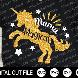 Magical Mama Svg, Mother's Day Gift Shirt, Unicorn Svg, New Mom Svg ...