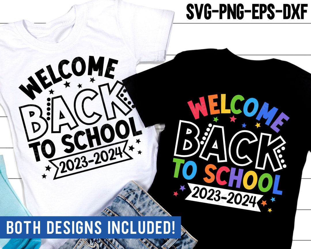 Welcome Back to School 2024 SVG, First Day of School Svg, 1st Day of ...