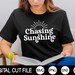 Chasing Sunshine SVG, Sunshine Svg, Summer Quote Svg, Beach Svg, Summer ...