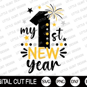 My 1st New Year SVG, Happy New Year SVG, New Year's Png, 2025 Svg ...