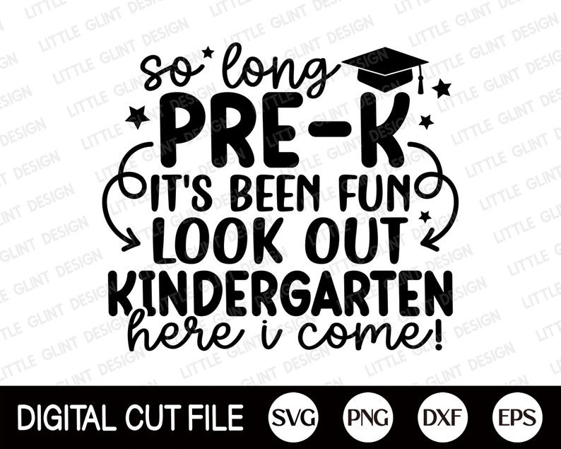 Pre-k Graduation Svg so Long Pre-k It's Been Fun Look Out - Etsy