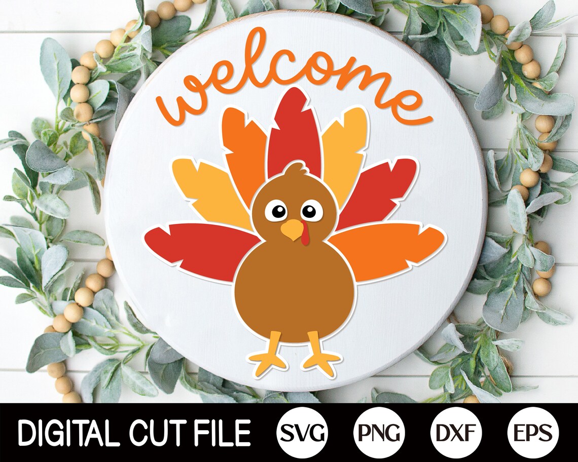Thanksgiving Turkey Welcome Sign SVG, Thanksgiving Door Hanger SVG ...