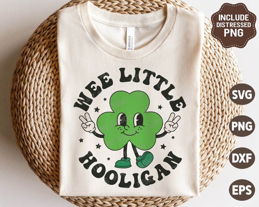 Wee Little Hooligan SVG, St Patrick Day SVG, Shamrock Svg, Retro Clover ...