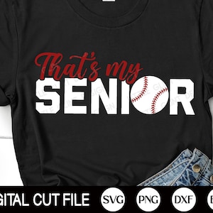 That's My Senior SVG, Baseball Mom Svg, Graduation Svg, Baseball Dad ...