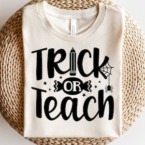 Trick or Teach SVG, Halloween Svg, Halloween Vibes, Spooky Teacher Png ...