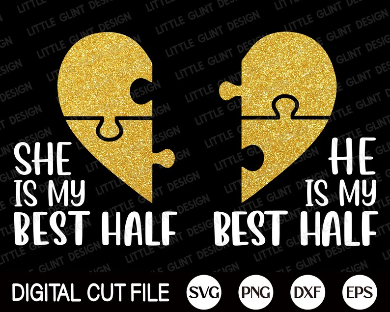 She is My Best Half SVG, Valentine Couple SVG, Valentine's Day Svg ...