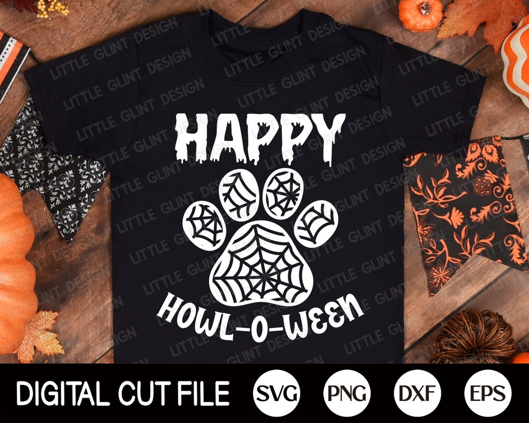 Happy Howl-o-ween Svg, Halloween Svg, Spooky Svg, Spiderweb Dog Paw ...