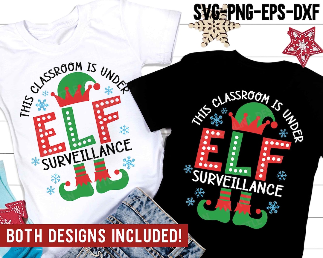 This Classroom is Under Elf Surveillance PNG SVG, Retro Christmas Svg ...