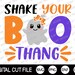 Shake Your Boo Thang Svg Halloween Svg Bundle Boy Ghost - Etsy