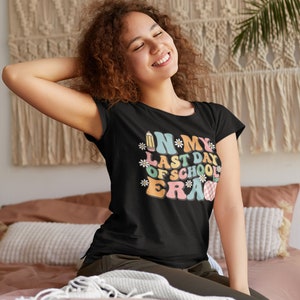 In My Last Day of School Era SVG, Last Day of School PNG, Graduation ...