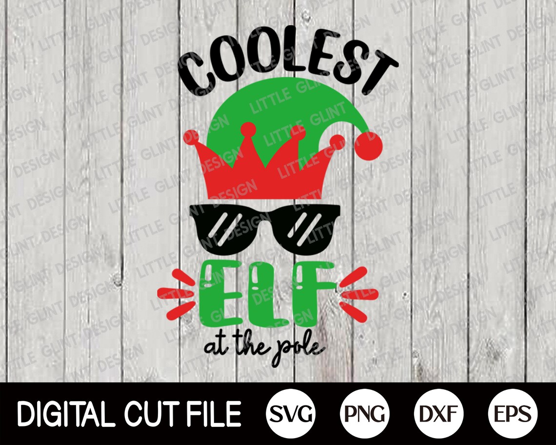 Coolest ELF SVG Funny Christmas Svg Xmas Shirt Elf Svg - Etsy