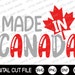 Made in Canada Svg, Canada Svg, Canada Day Svg, Maple Leaf, Canada Flag ...