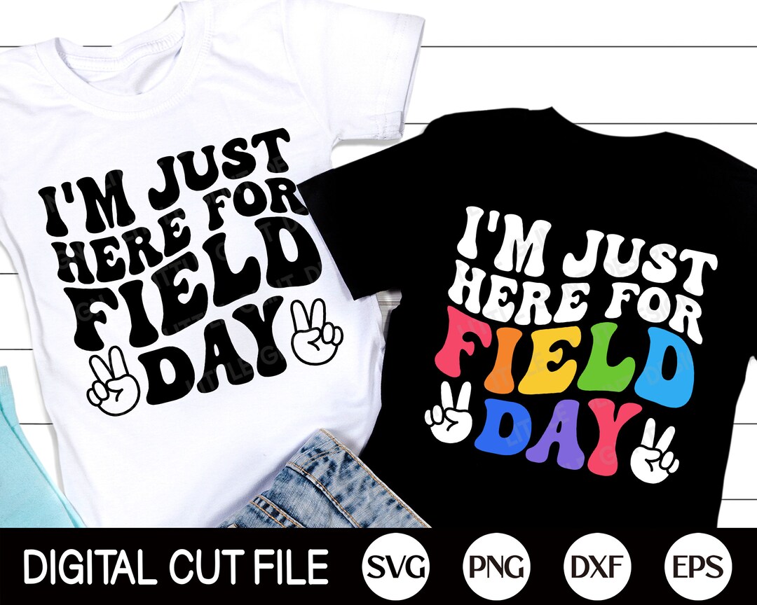 I'm Just Here for the Field Day SVG, Retro Field Day Svg, School Game ...