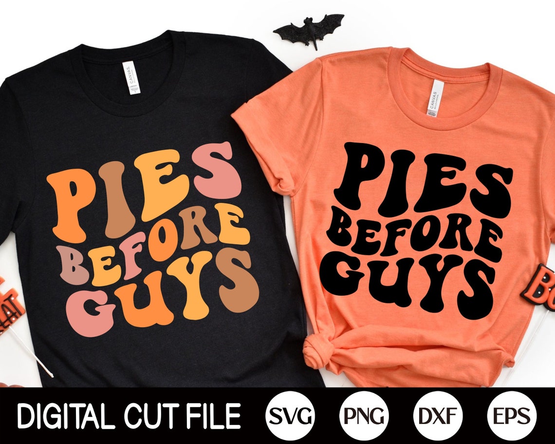 Pies Before Guys SVG Fall Svg Pumpkin Pies Svg Retro - Etsy