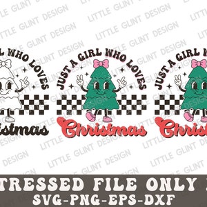 Just a Girl Who Loves Christmas SVG, Retro Christmas Tree Png ...