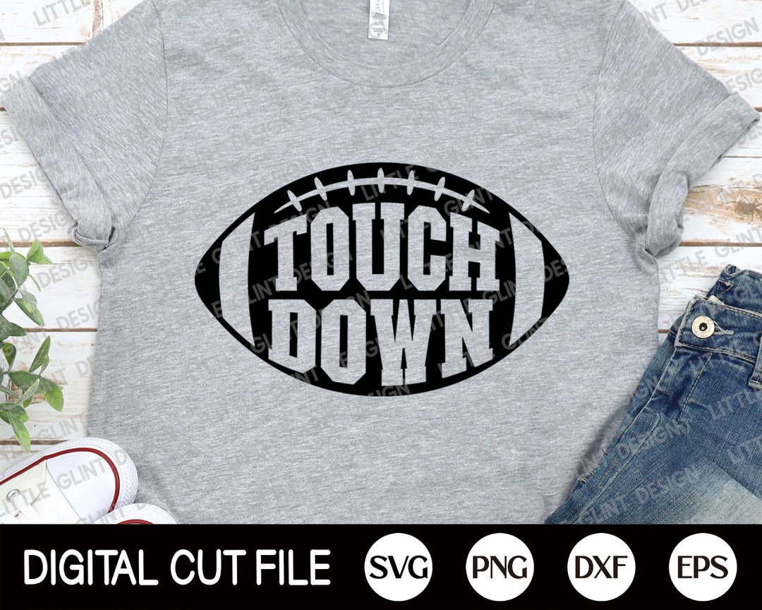 Touchdown Svg, Football Svg, Football Fan, Football Player Svg, Cheer ...