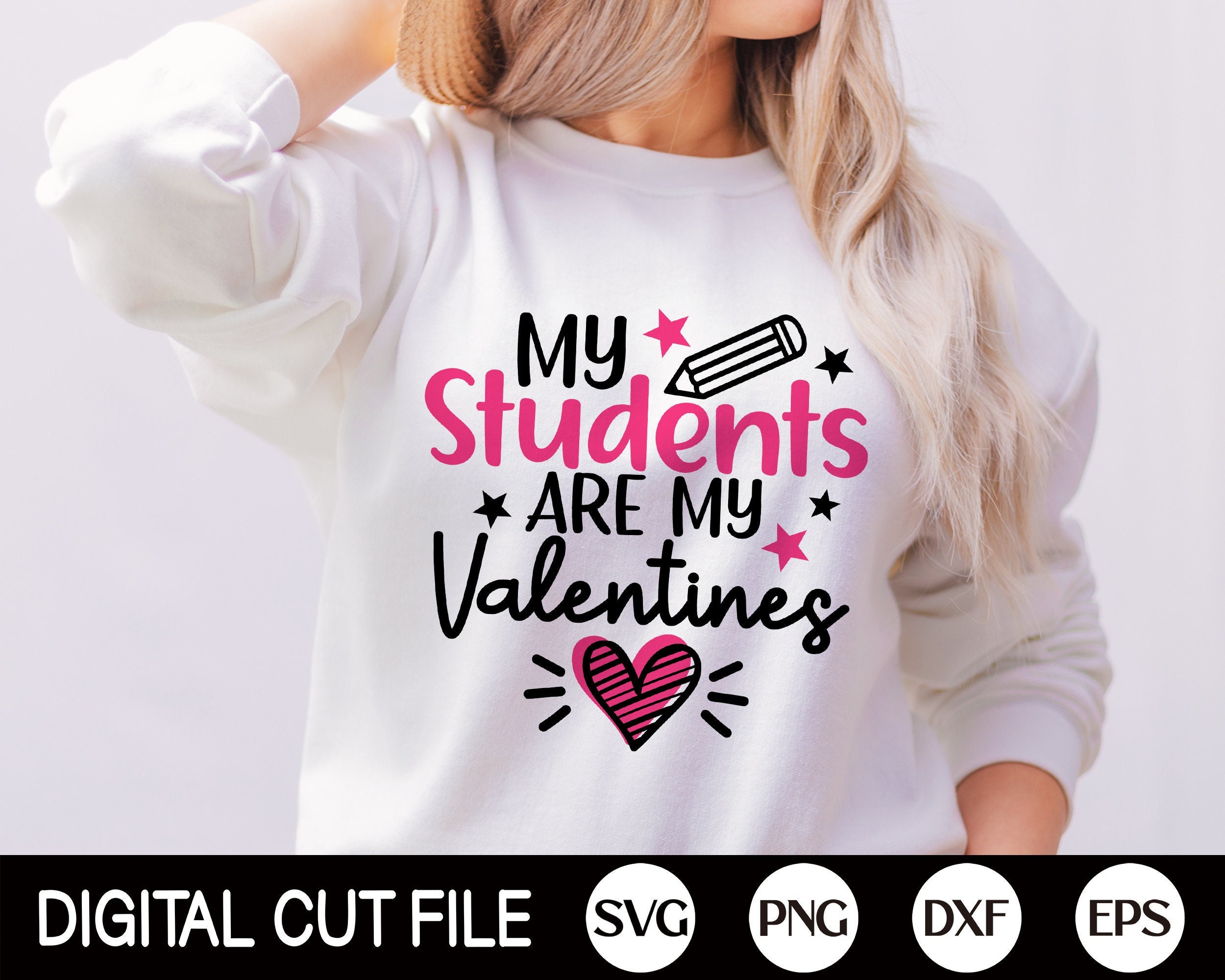 Valentines Teacher SVG, My Students Are My Valentines, Valentine’s Day ...