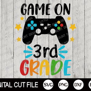Back to School Svg, Game on 3rd Grade Svg, 1st Day of School, Third ...