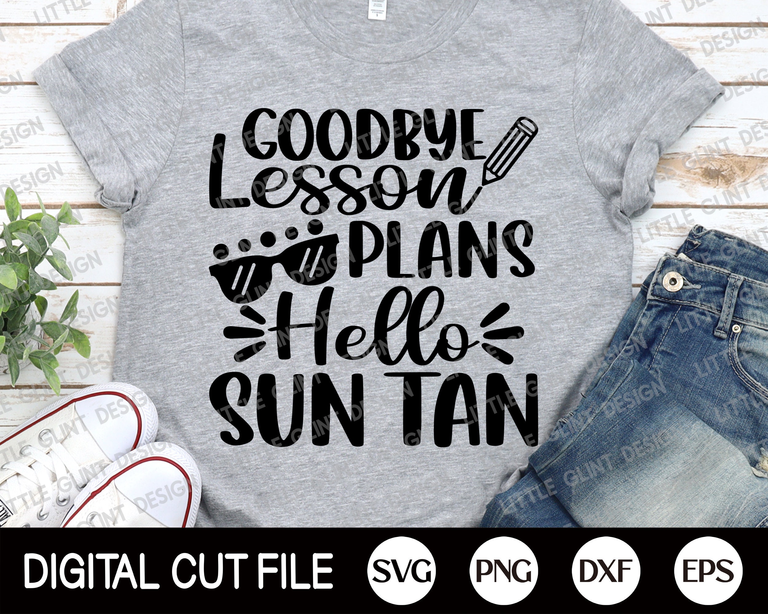 Goodbye Lesson Plans Svg Hello Sun Tan Svg Summer Svg Last | Etsy