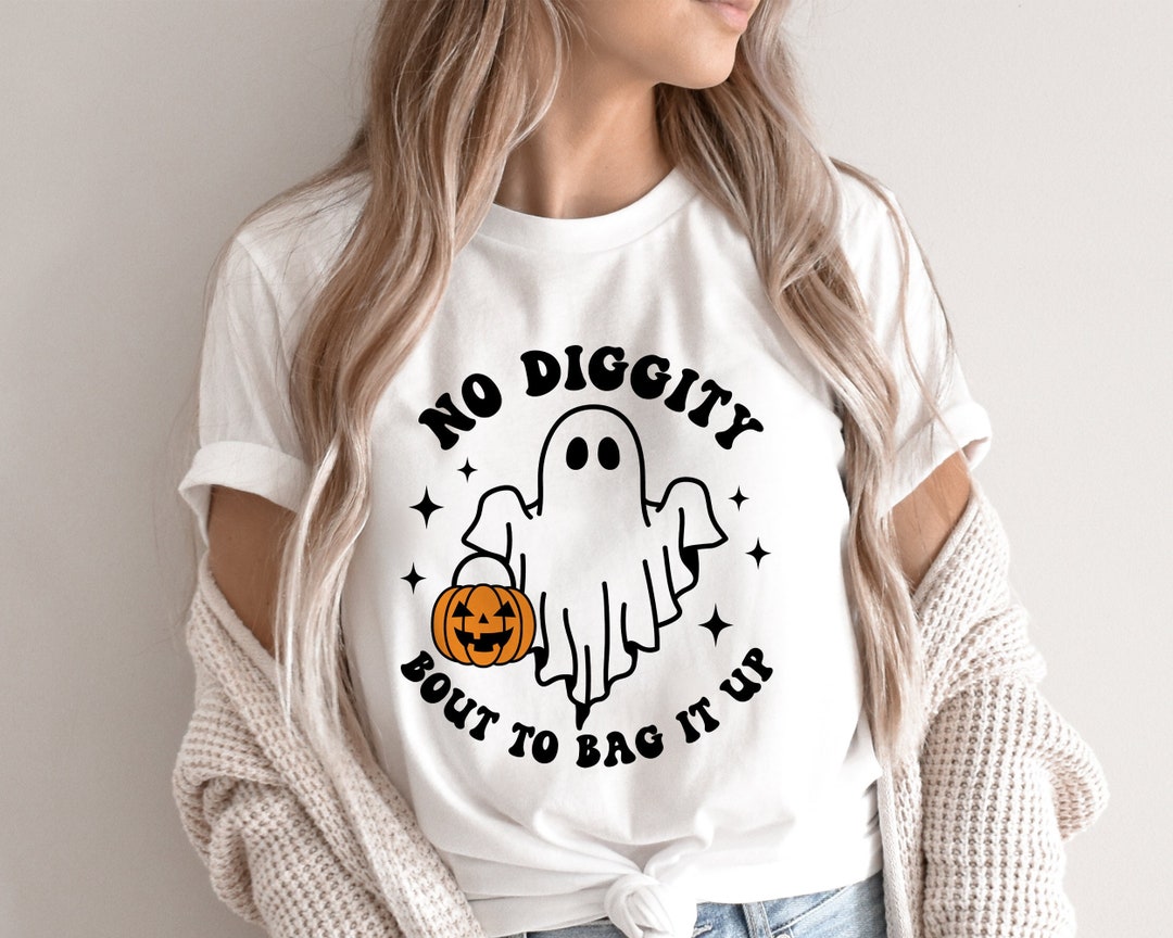 No Diggity Bout to Bag It up SVG, Halloween Svg, Cute Ghost Svg, Boy ...