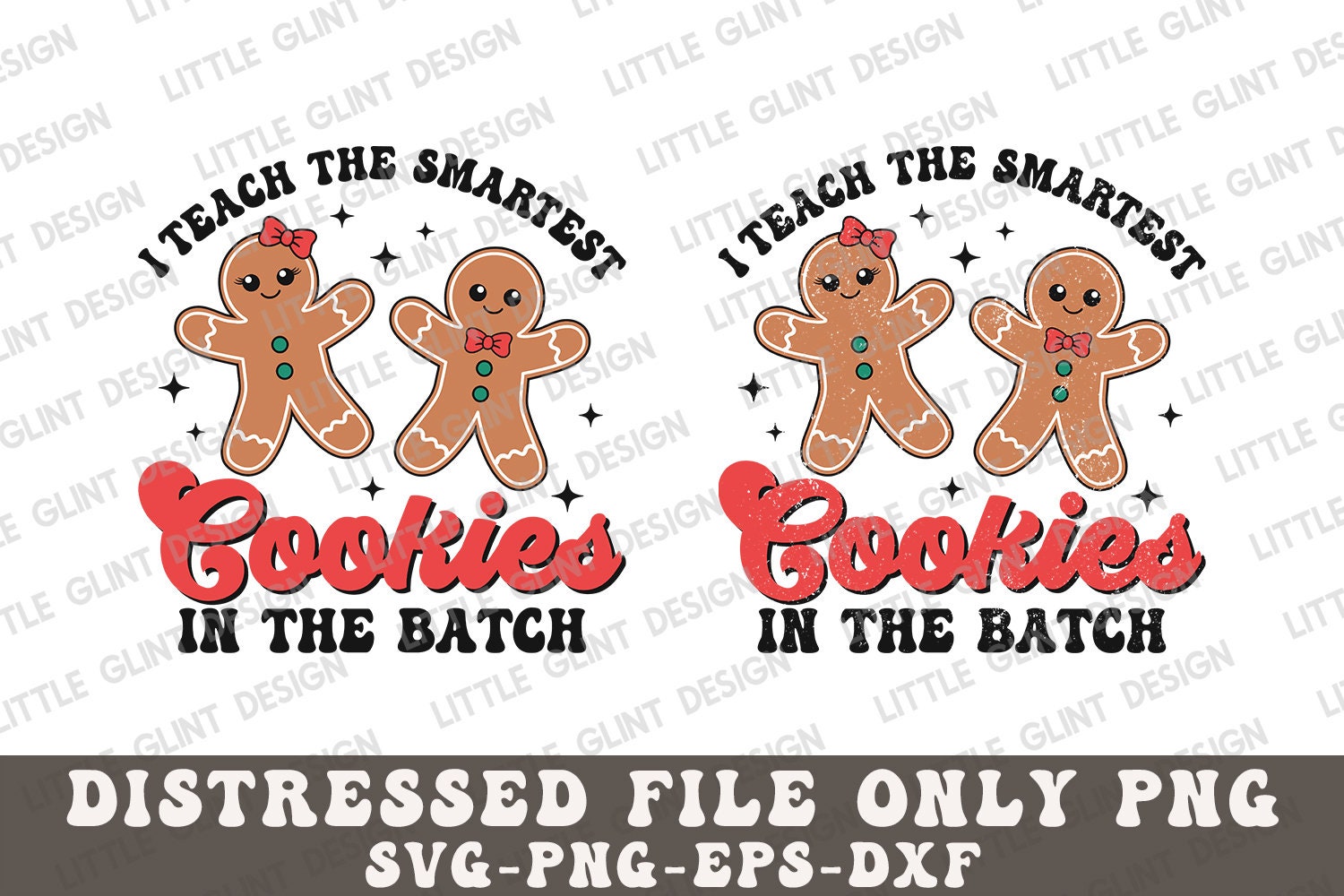 I Teach the Smartest Cookies Svg, Christmas Svg, Retro Gingerbread Png ...