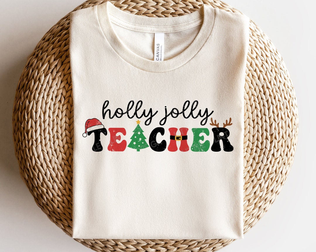 Teacher Christmas SVG PNG, Holly Jolly Teacher Png, Funny Christmas ...