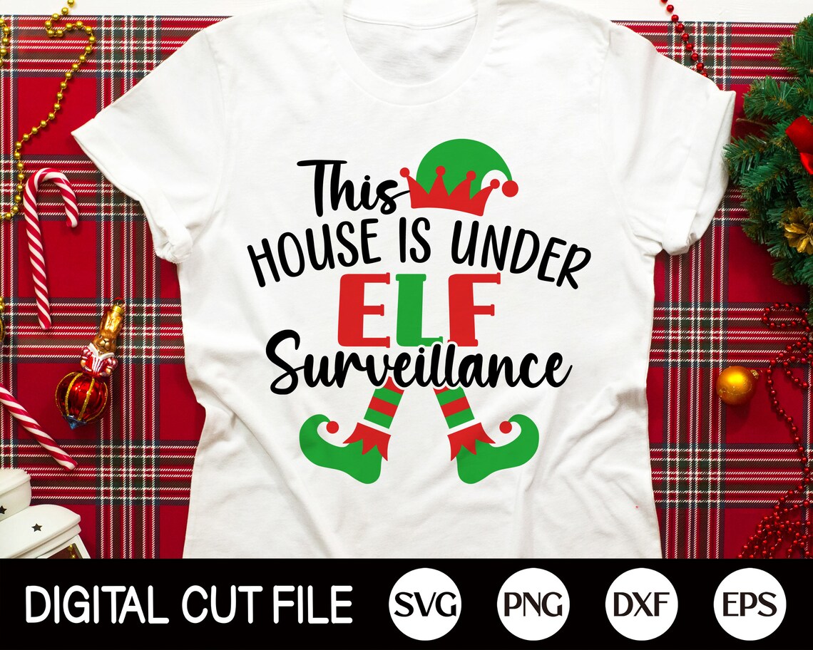 This House is Under Elf Surveillance SVG Christmas Svg Elf | Etsy