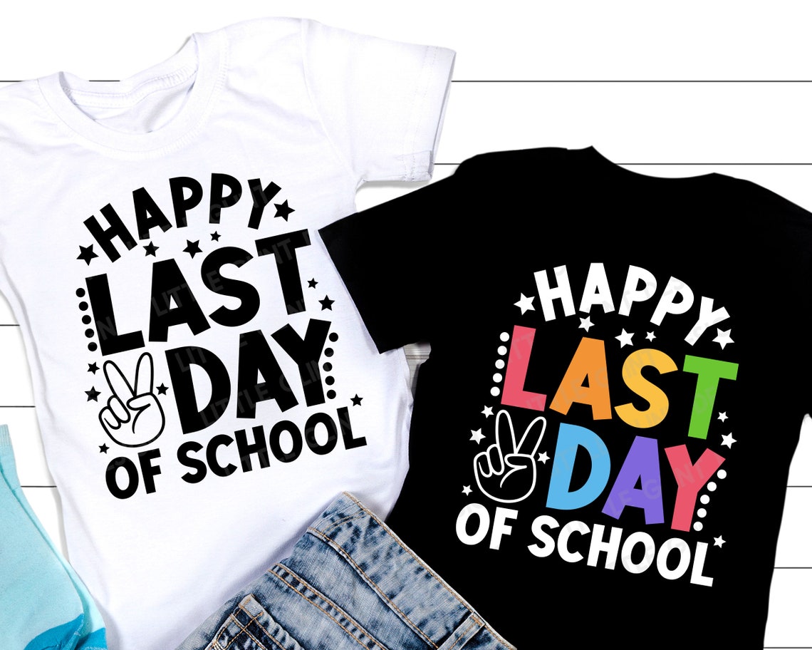 Happy Last Day of School SVG End of School Svg Summer Break - Etsy
