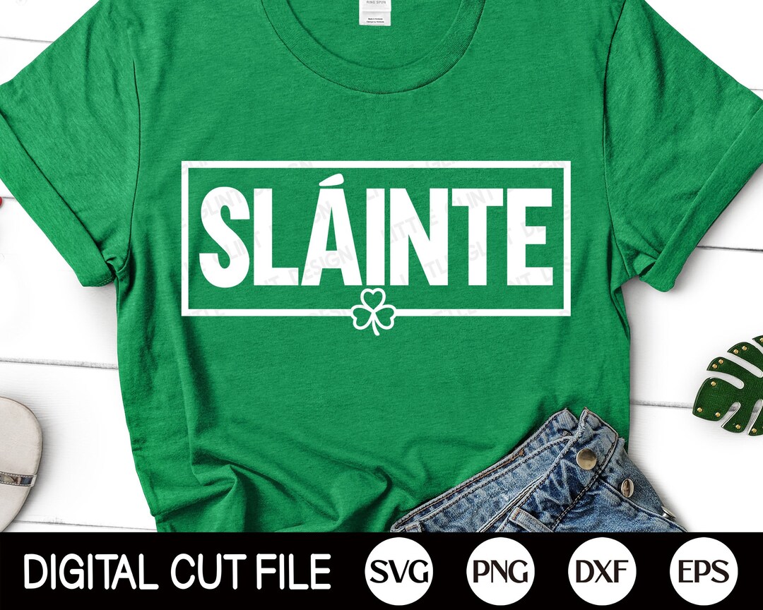 Sláinte SVG, St Patrick Day SVG, Shamrock Svg, Clover Svg, Irish Tee ...