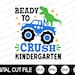 Ready to Crush Kindergarten Svg Back to School Svg Monster - Etsy