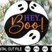 Hey Boo With Ghost Welcome Sign SVG, Halloween Door Hanger SVG, Boo ...