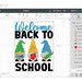 Welcome Back to School SVG Gnome Png First Day of School - Etsy
