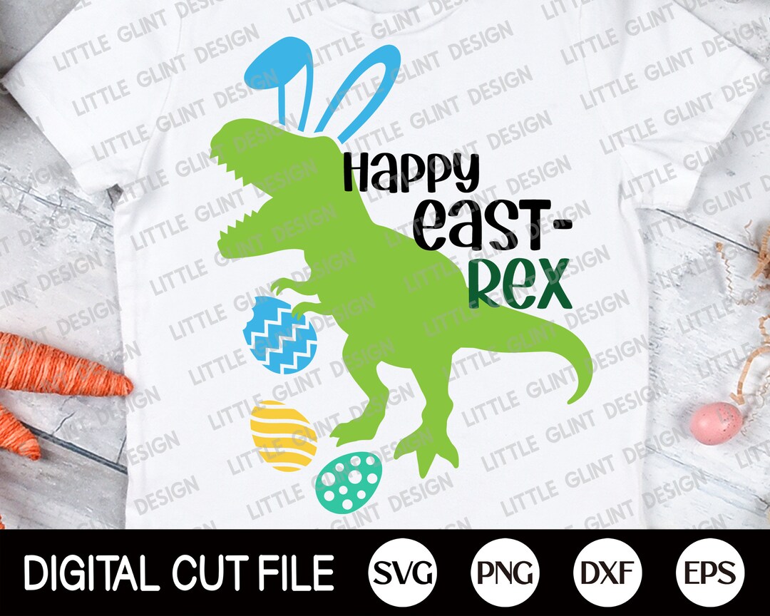 Easter Saurus Rex, Easter Svg, Happy East-rex, Bunny Saurus Svg ...